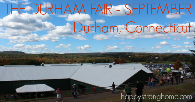 Local Life: Eating Our Way Through the Durham Fair (Durham, CT) | Happy ...