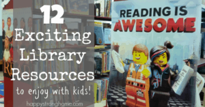 12 Exciting Library Resources for Kids and Families! - Happy Strong Home
