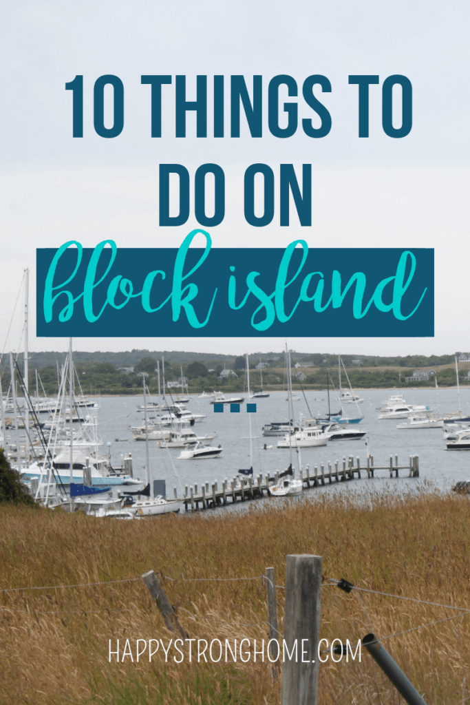10 Things to Do on Block Island - Happy Strong Home