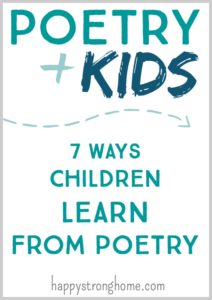 7 Ways Children Learn From Poetry - Happy Strong Home