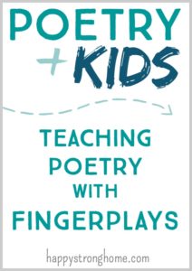 Teaching Poetry with Fingerplays - Happy Strong Home