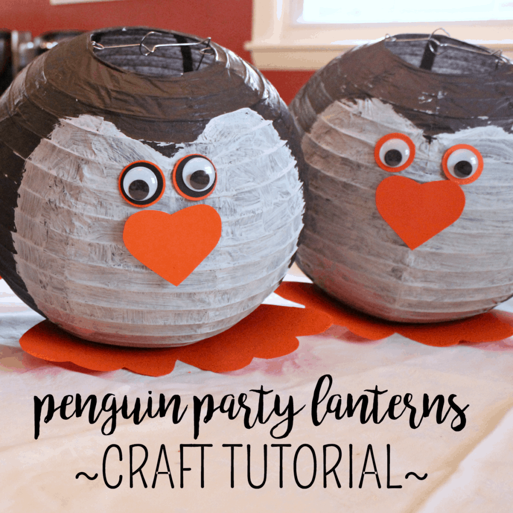DIY Penguin Party Lanterns ~ Quick Craft Tutorial - Happy Strong Home