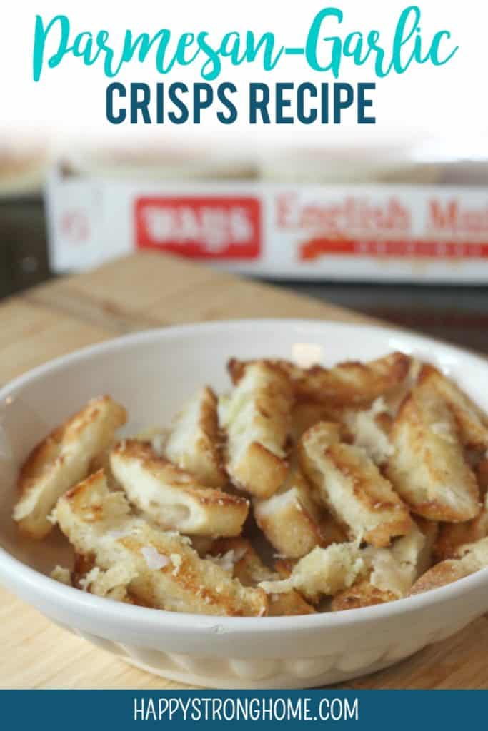 Parmesan Garlic Crisps Recipe - Perfect for Soup! - Happy Strong Home