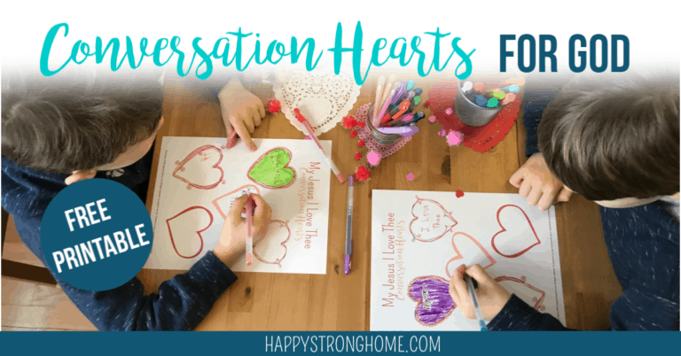 Conversation Hearts for God {Printable} - Happy Strong Home