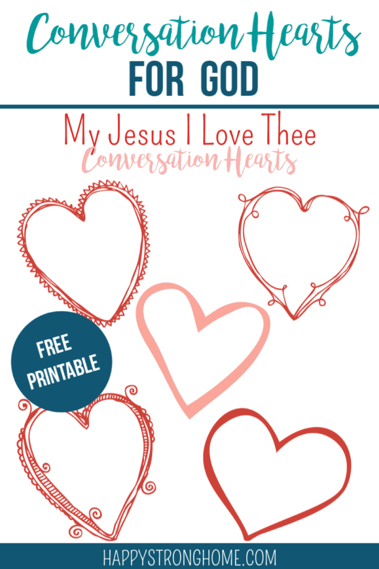 Conversation Hearts for God {Printable} - Happy Strong Home