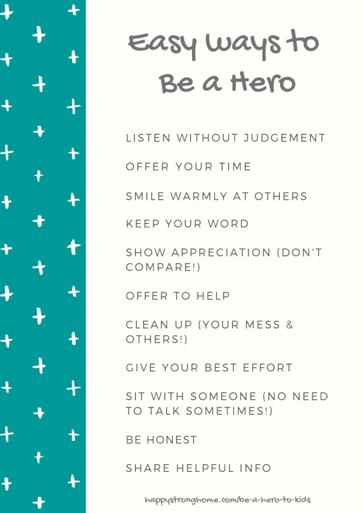 How To Be a Hero for Kids (+ FREE Printable List!) - Happy Strong Home