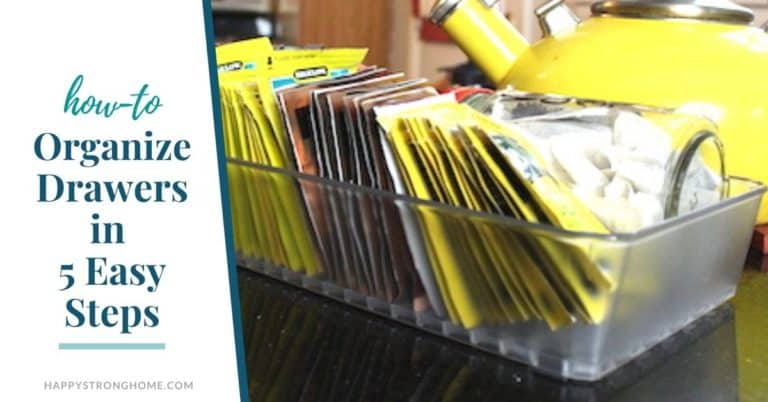 How To Organize Drawers in 5 Easy Steps - Happy Strong Home