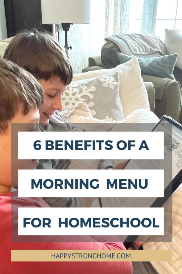 6 Helpful Ways Your Homeschool Schedule Benefits from a Morning Menu ...