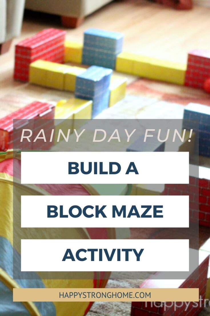 Build a Block Maze Activity - Perfect for a Rainy Day! - Happy Strong Home