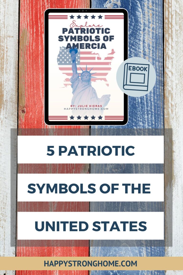 Exploring Patriotic Symbols of America - FREE Ebook! - Happy Strong Home